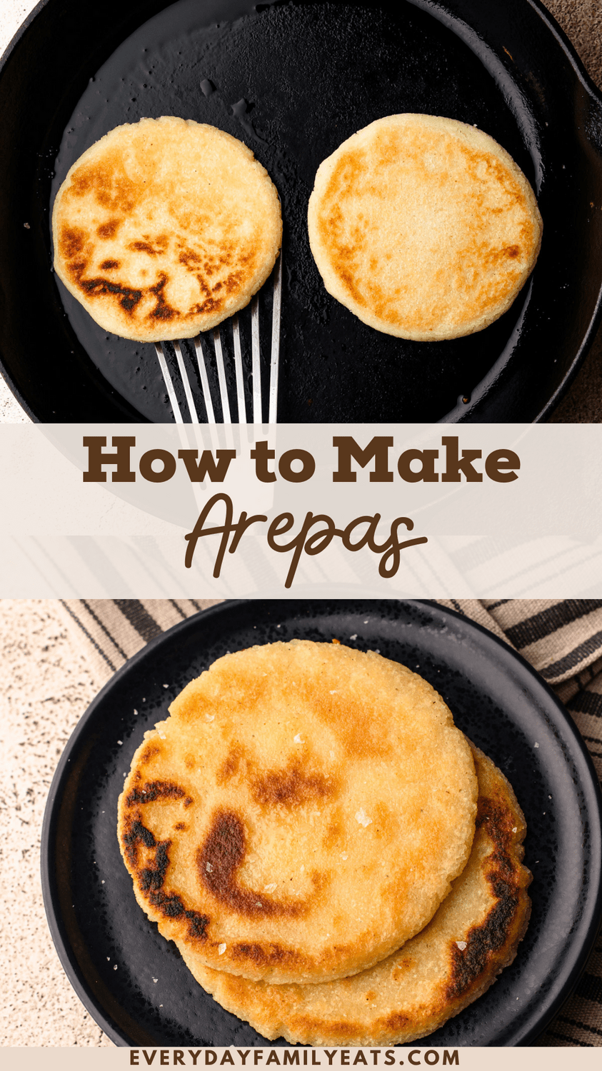 How to Make Arepas - Everyday Family Eats